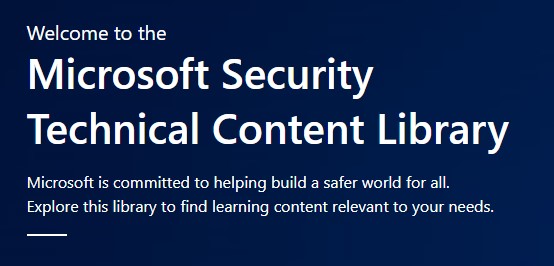 Microsoft Security Technical Content Library and other Security ...